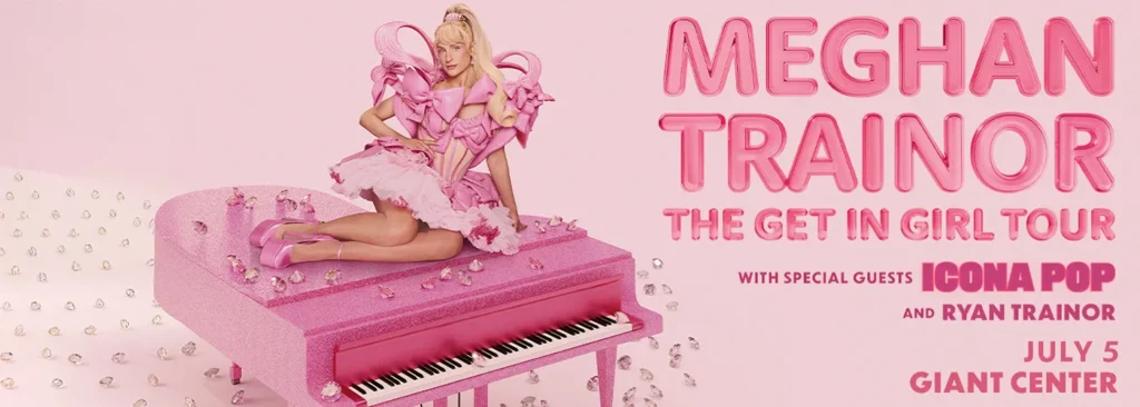 Meghan Trainor Tickets | 5 July 2026 | Giant Center